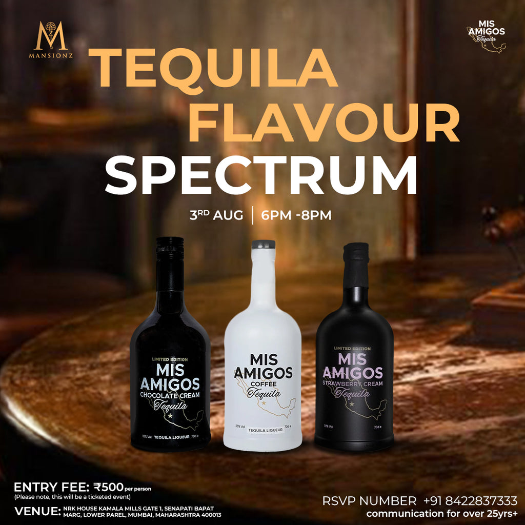 TEQUILA FLAVOUR SPECTRUM – Mansionz